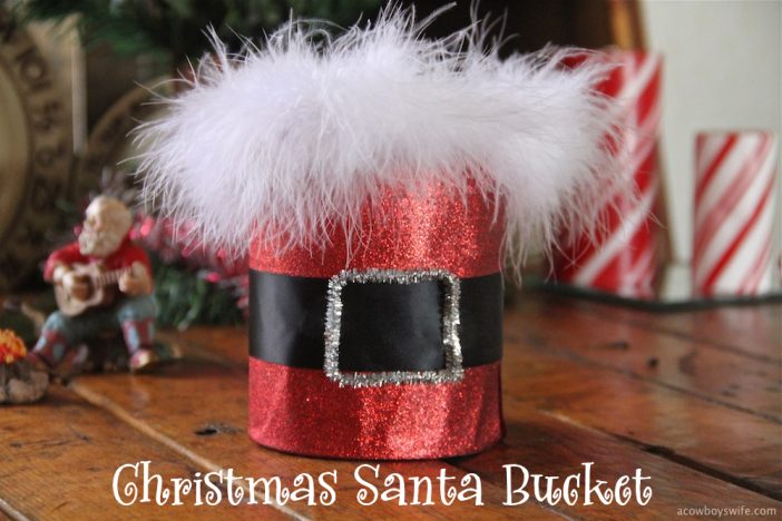 Christmas Santa Bucket - A Cowboy's Wife